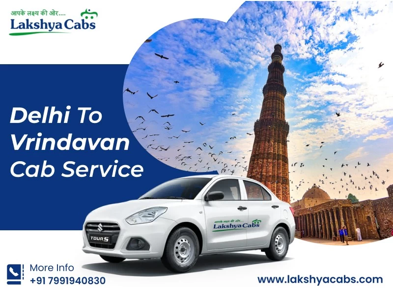 Delhi To Vrindavan Cab at ₹2999 Book Cabs & Get Upto 500 Off