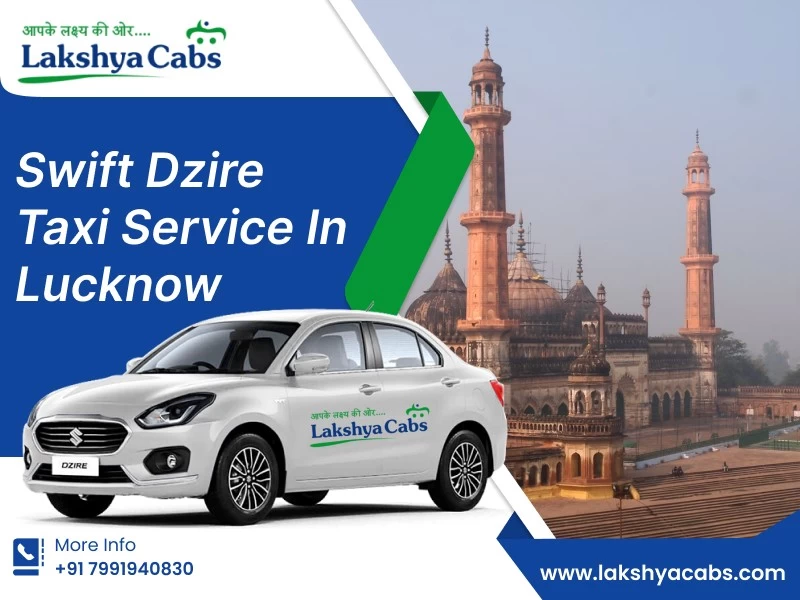 Swift Dzire Taxi and Car Rental Services in Lucknow start at ₹1200