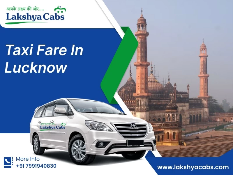 Taxi Fare in Lucknow: Taxi Rate in Lucknow, Book Car Rental at the ...