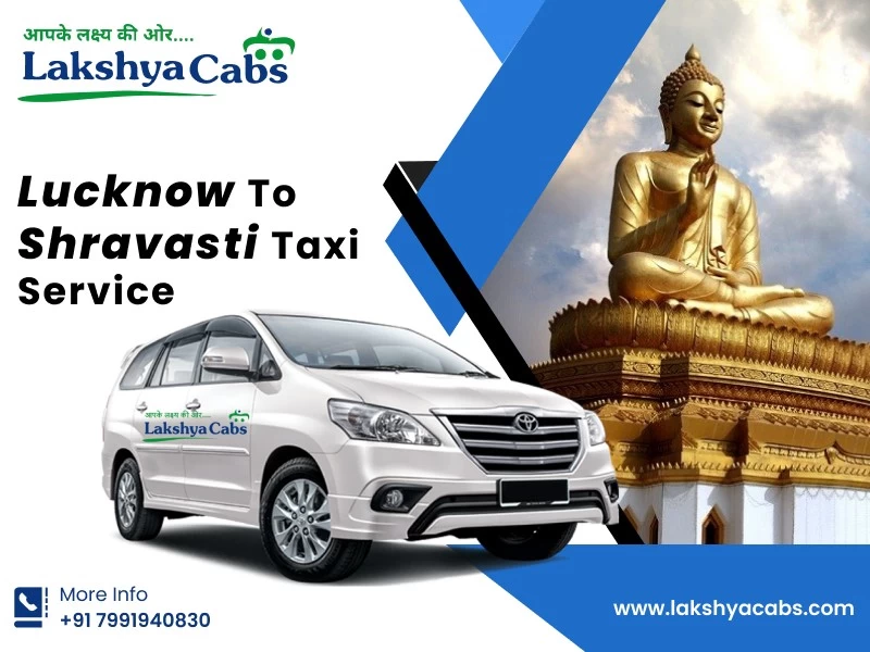 Book Lucknow to Shravasti Taxi Service start at ₹3193