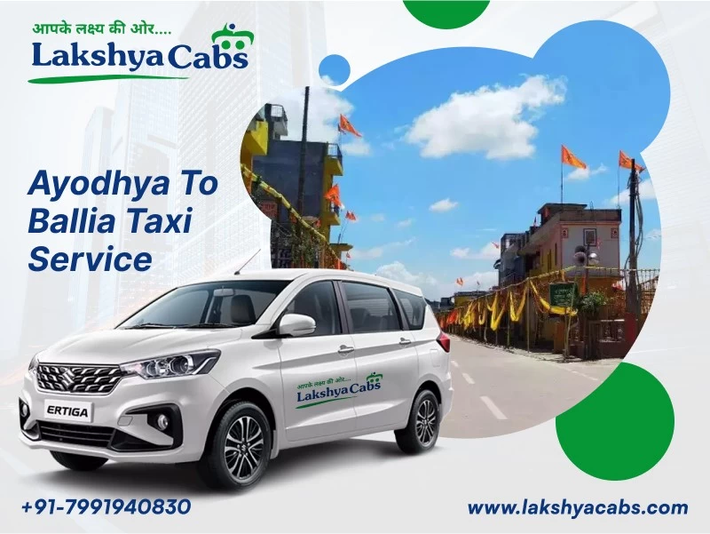 Ayodhya to Ballia Taxi Service at ₹5451 Book Cabs & Get Upto 500 Off