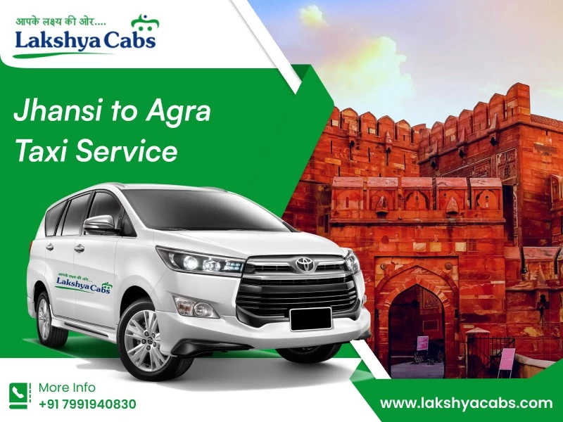 Jhansi To Agra Taxi Service start at ₹5061.42