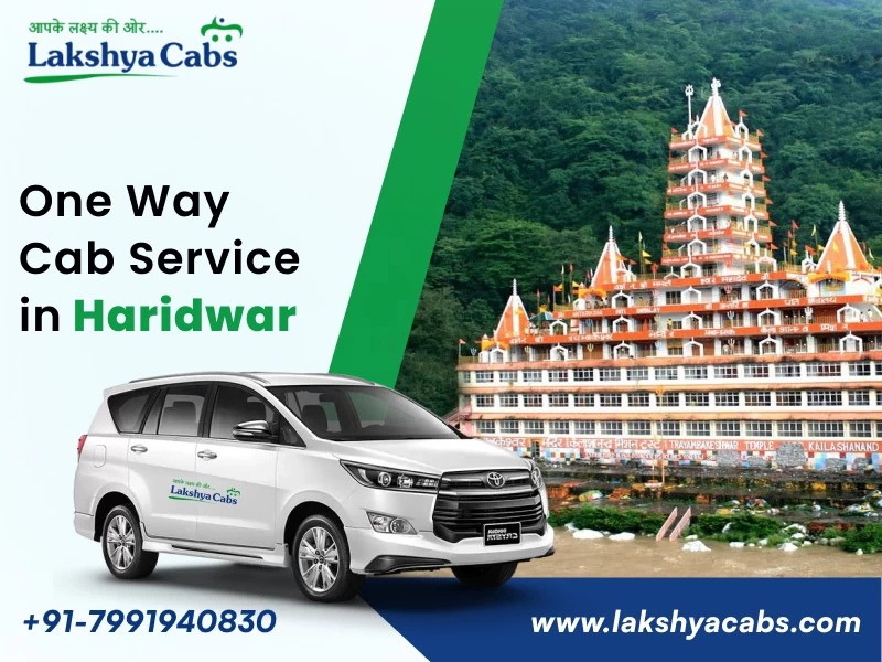 One-Way Cab Service In Haridwar @ Rs. 11/km - Lakshya Cabs
