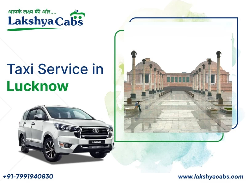 Taxi Service in Lucknow | Affordable Taxi Booking in Lucknow - Lakshya ...