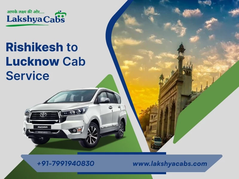 Rishikesh to Lucknow Cab Service start at ₹10423.6