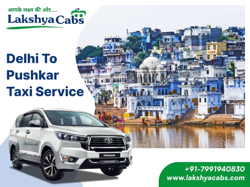 Delhi to Pushkar Taxi Service start at ₹6695