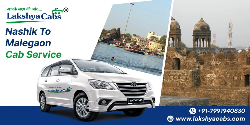 Nashik to Malegaon Taxi Service at ₹2500 Book Cabs & Get Upto 500 Off