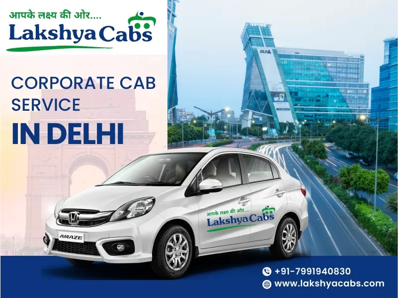 Corporate Cab Service Excellence in Delhi - Lakshya Cabs start at ₹3315